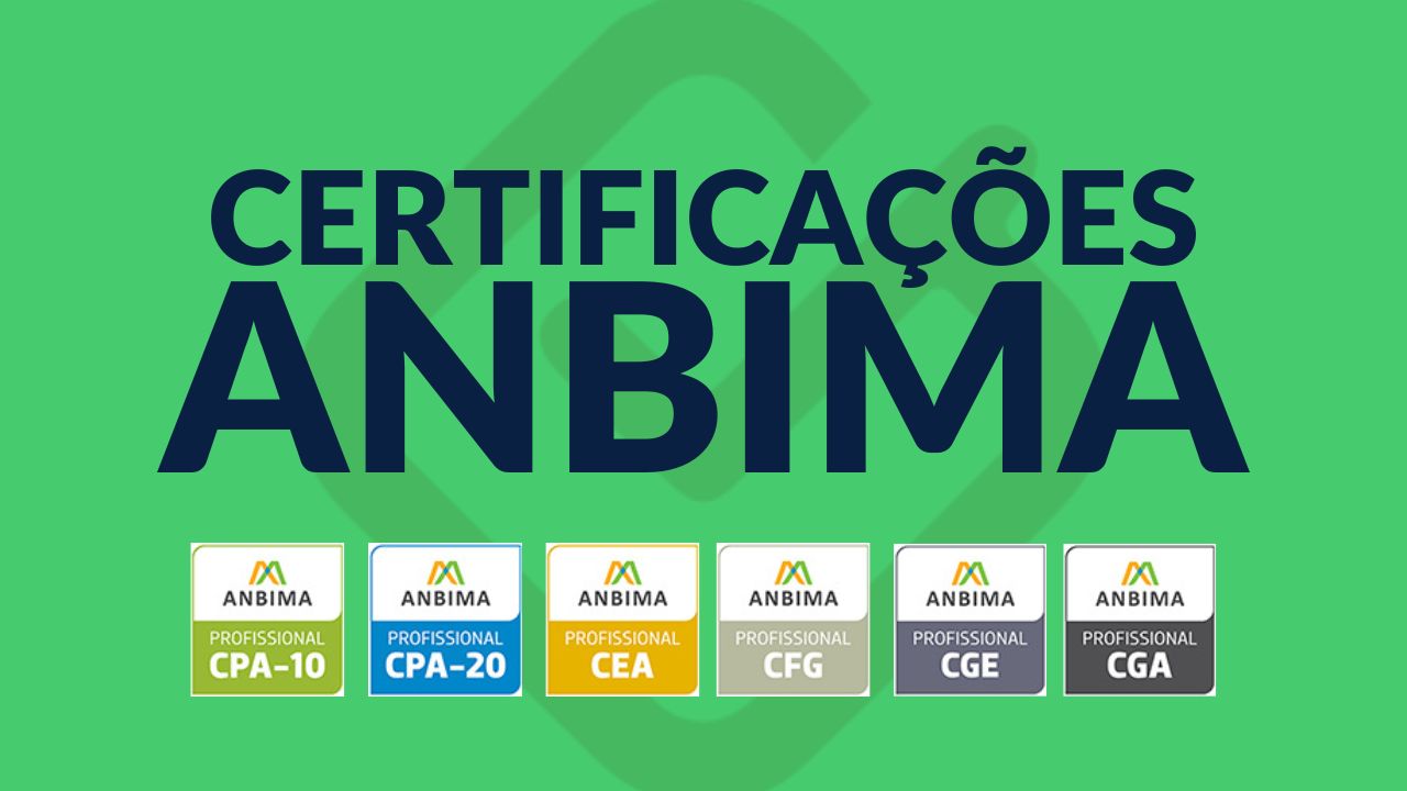Certificação ANBIMA: Guia COMPLETO (CPA-10, CPA-20, CEA)